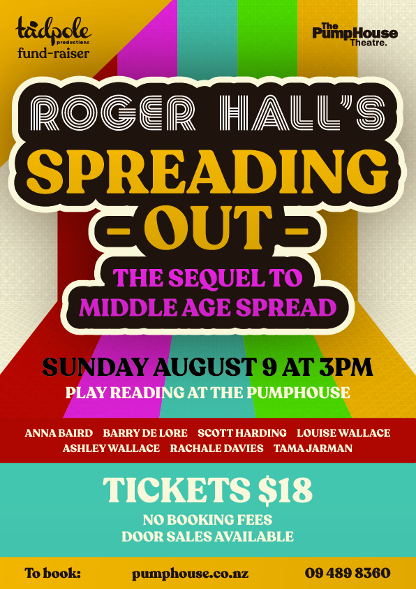 Roger Hall's Spreading Out - The PumpHouse Theatre