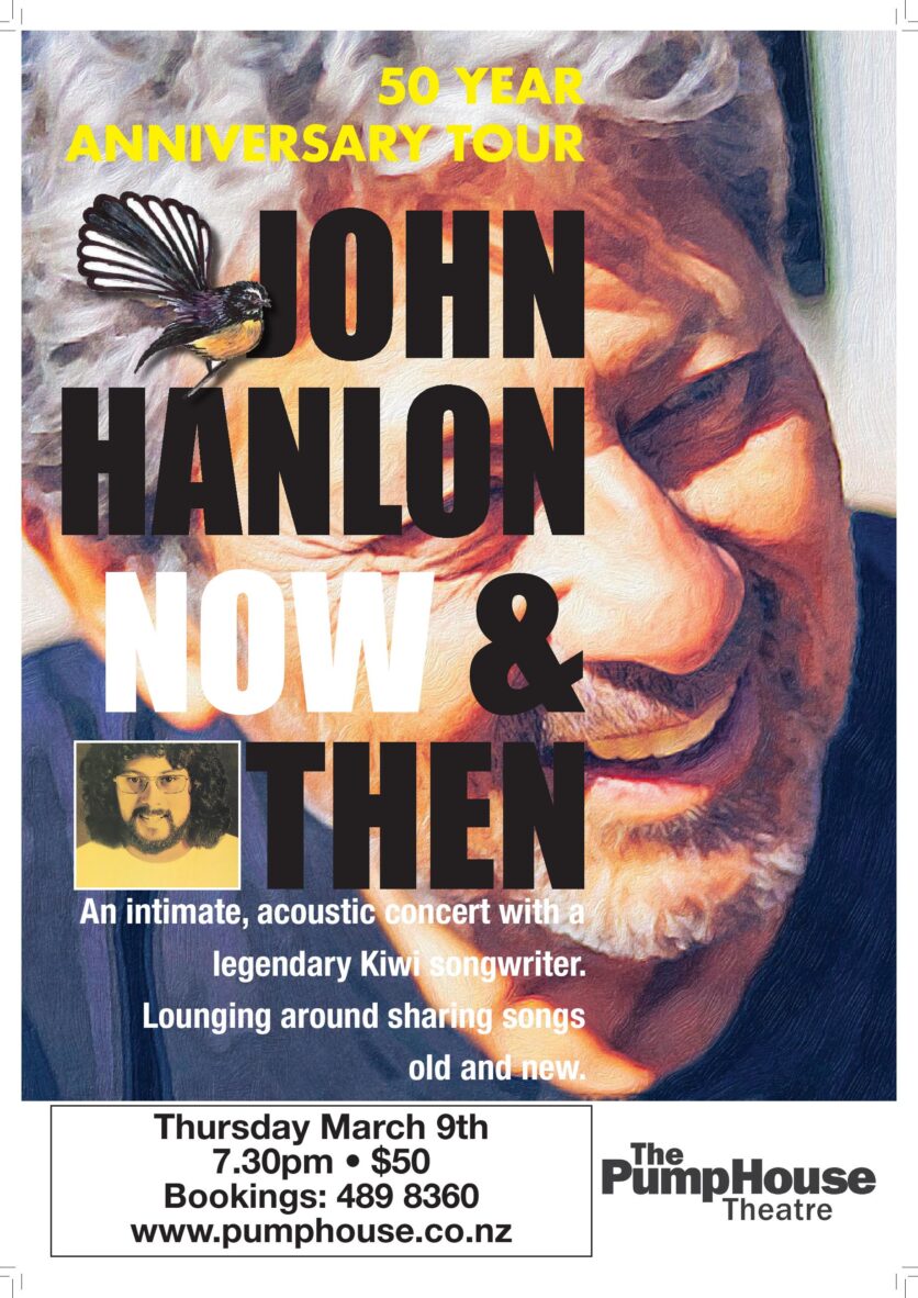 John Hanlon: Now and Then - The PumpHouse Theatre