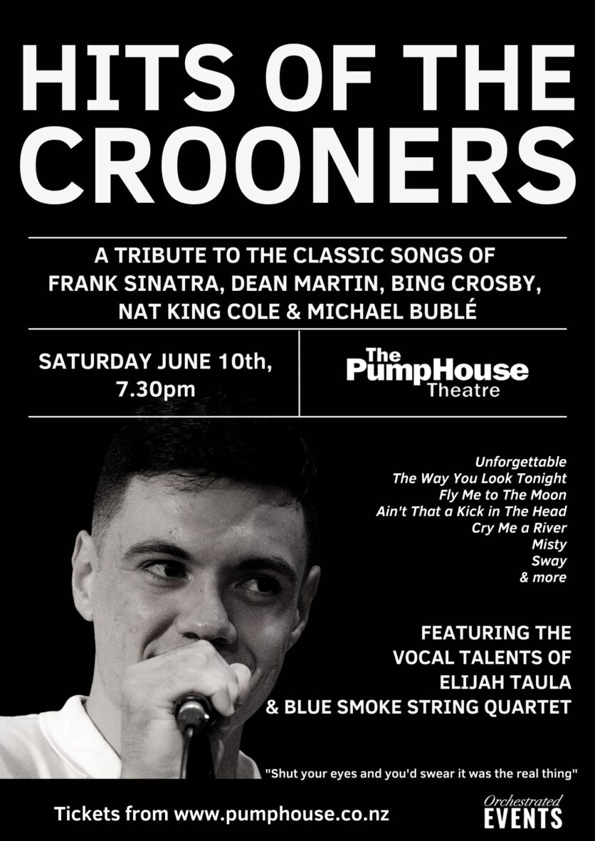 Hits of the Crooners - The PumpHouse Theatre